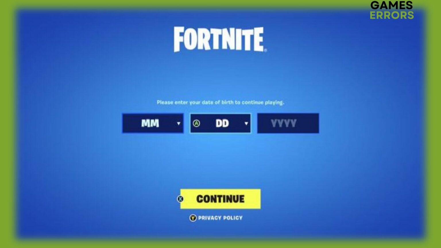 Fortnite Stuck on Birthday Screen Error [Quick Fix]