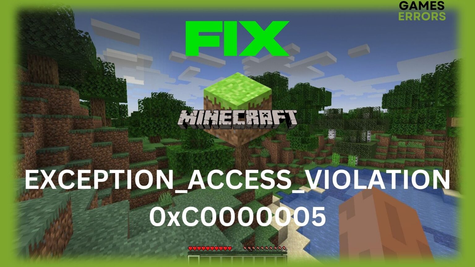 Minecraft Exception_Access_Violation 0xc0000005: How to Fix