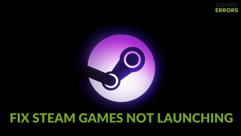 Steam Game not Launching: Why & What to Do in This Case