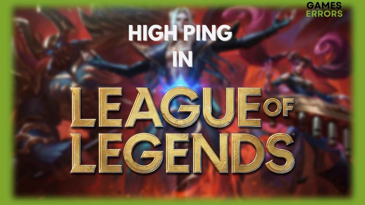 High Ping in League of Legends: Fixes for a Smooth Gameplay