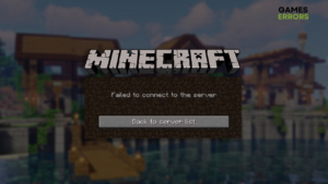 Minecraft Failed to Connect to Server [Quick Fix]