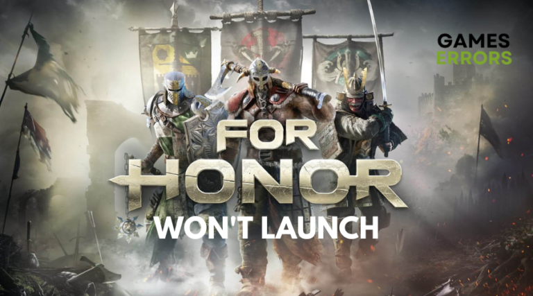 For Honor Won't Launch: How To Quickly Fix It