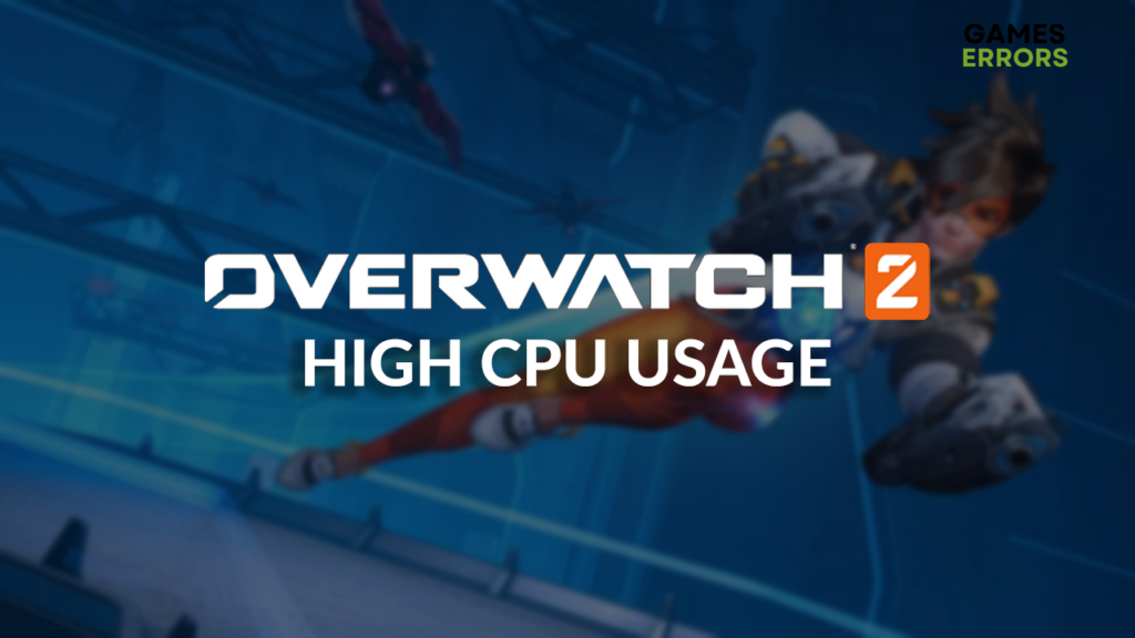 Overwatch 2 High CPU Usage: Why and How to Fix