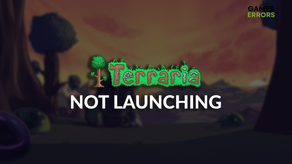 Terraria Not Launching: Why It Happens and How to Fix It