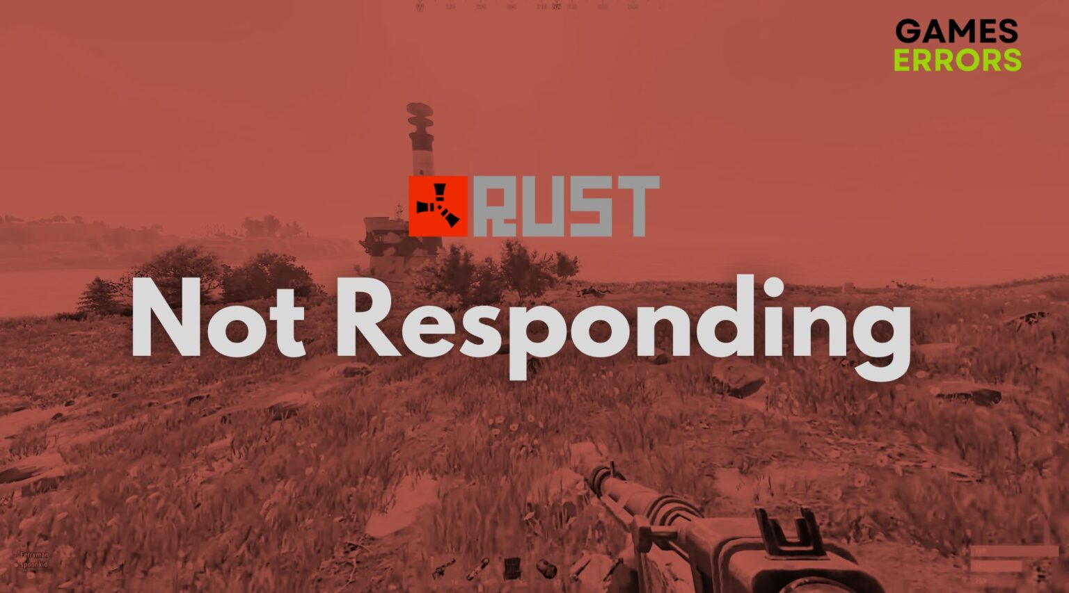 RUST Not Responding: How to Fix It Instantly