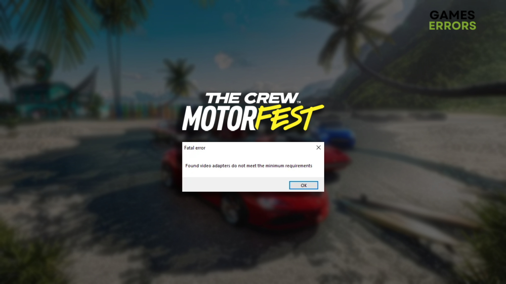 The Crew Motorfest Found Video Adapters Do Not Meet the Requirements ...